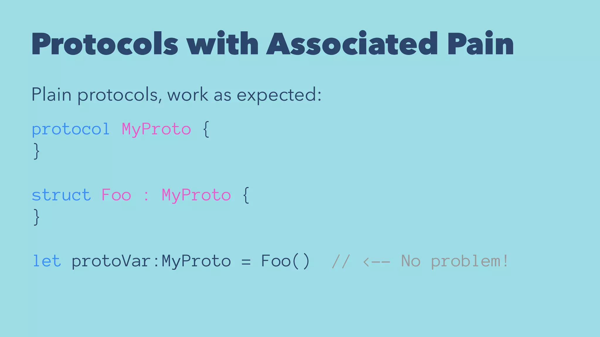 Protocols With Associated Types And How They Got That Way Ppt
