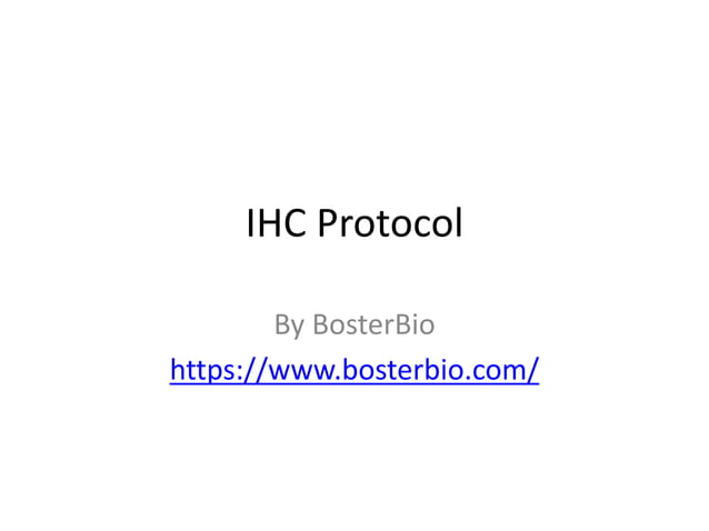 Immunohistochemistry (IHC) Protocol | PPTX