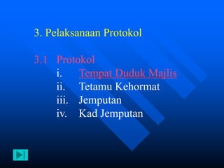 PROTOKOL 1_Susunan Tempat Duduk.ppt