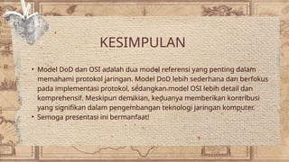 Presentasi tentang protokol jaringan,model DoD dan model OSI | PPTX