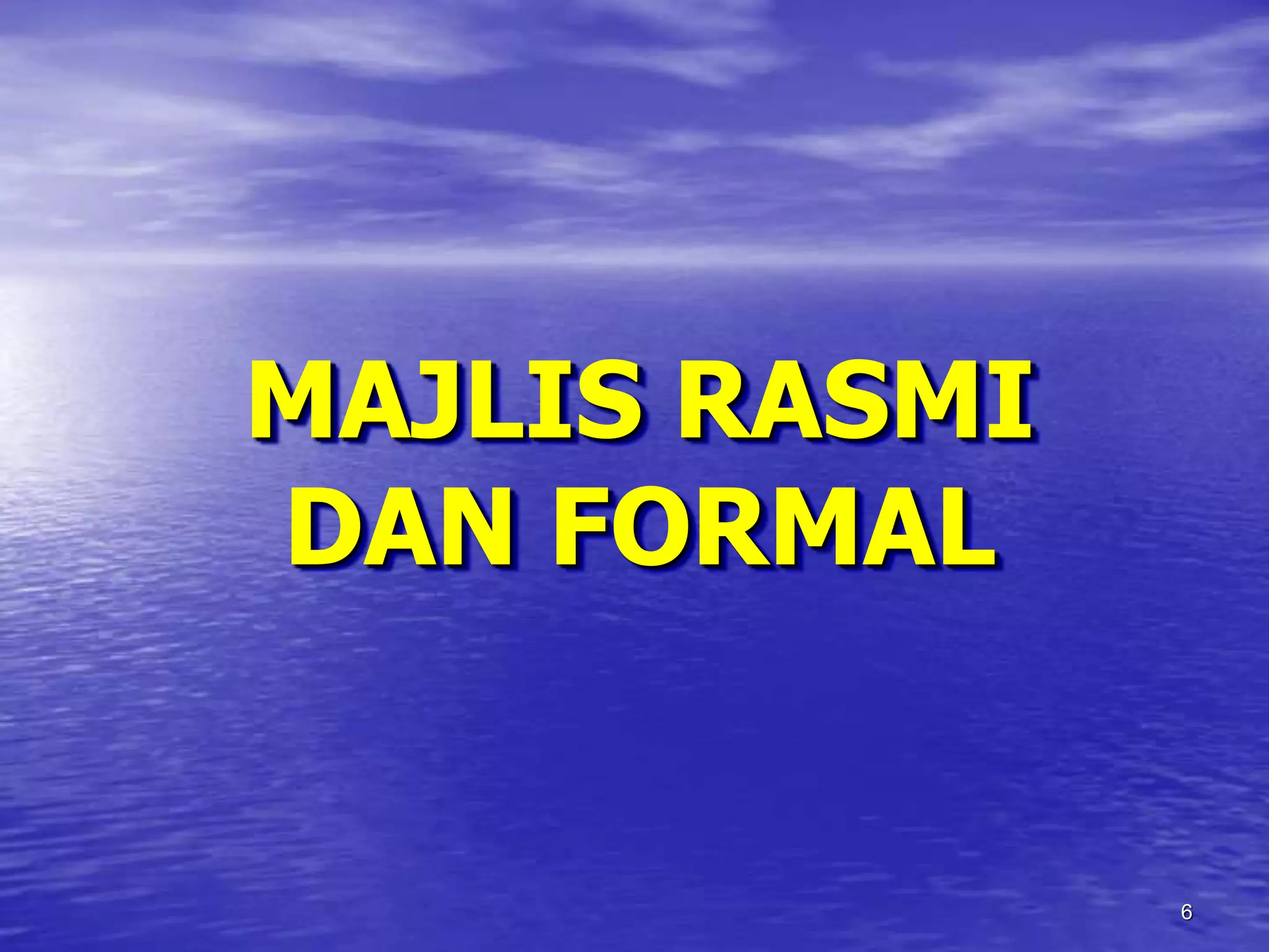 Protokol MAJLIS Rasmi.ppt