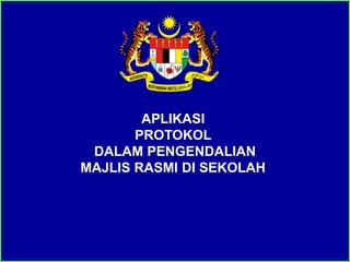 Protokol MAJLIS Rasmi.ppt