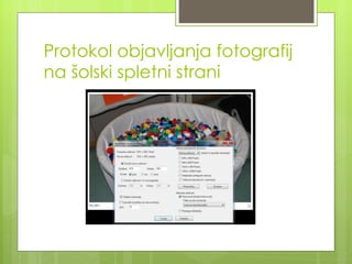 Protokol objavljanja fotografij | PPT