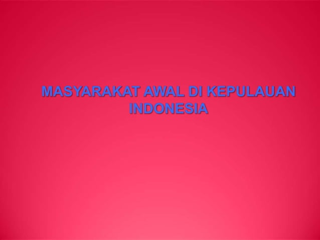 proto melayu dan deutro melayu1.....pptx