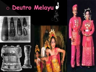 proto melayu dan deutro melayu1.....pptx