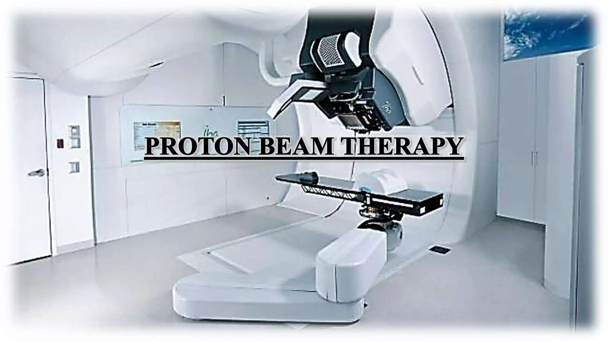 Proton beam therapy | PPTX