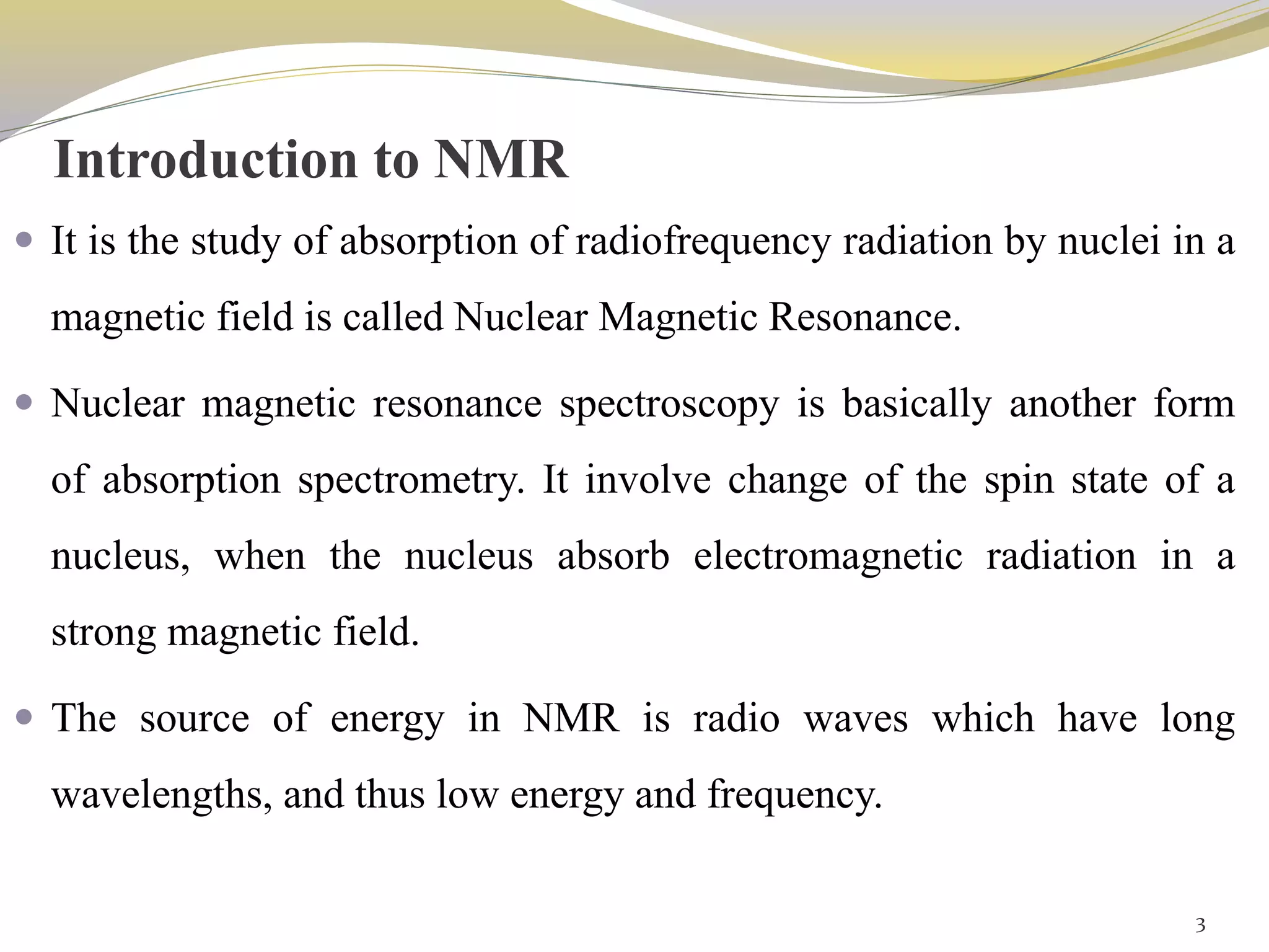 Introduction To Proton NMR and Interpretation | PPTX