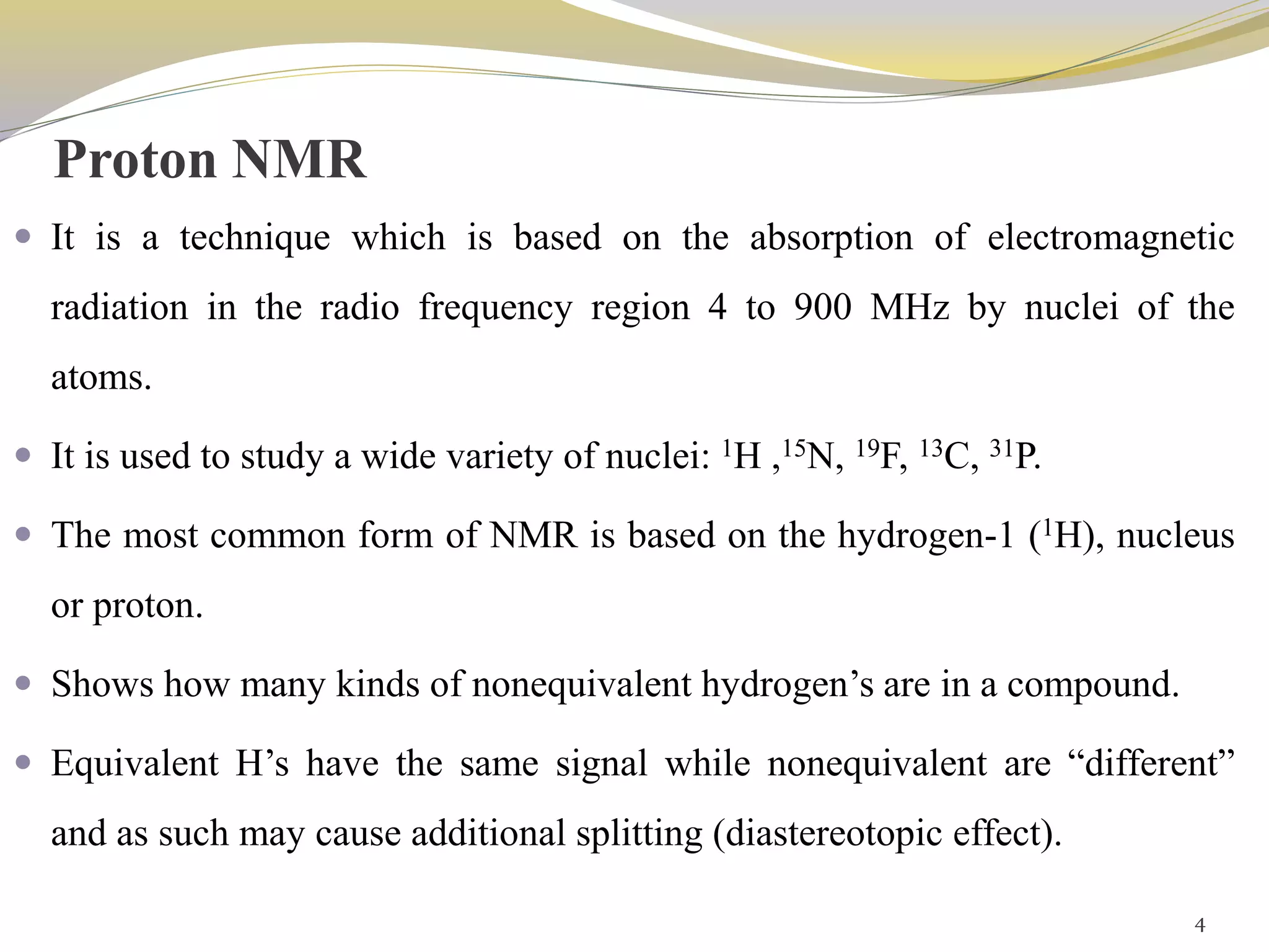 Introduction To Proton NMR and Interpretation | PPTX