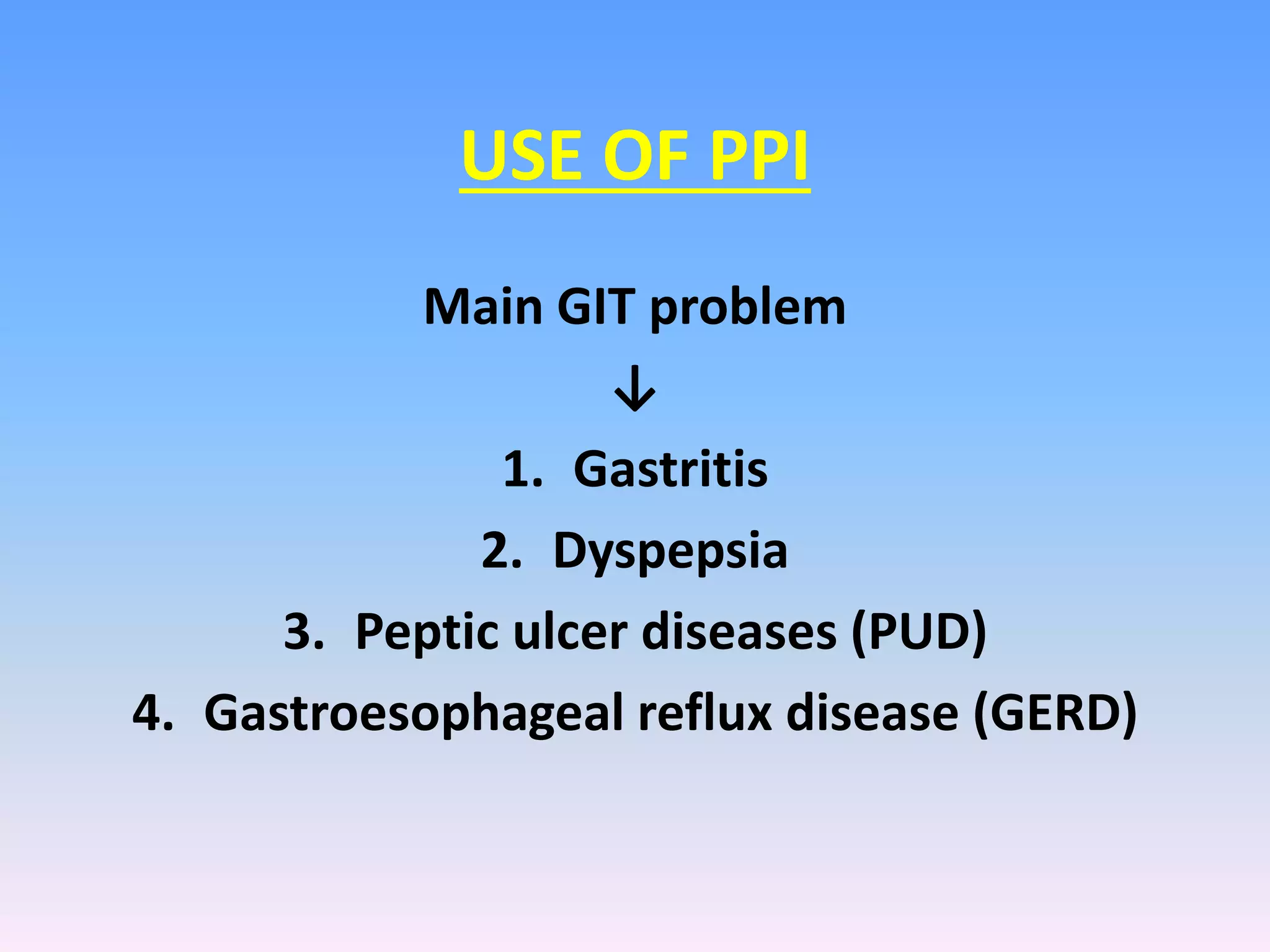 Proton Pump Inhibitor (PPI) | PPTX | Digestive Disorders | Diseases and Conditions