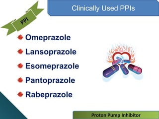 Proton Pump Inhibitor (PPI) | PPTX