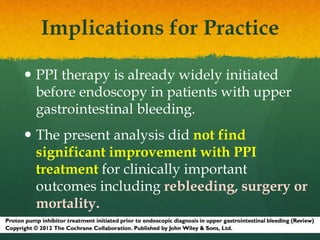 Should we give a PPI IV before endoscopy in patients with upper GI ...