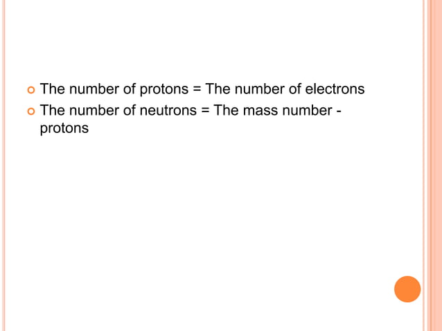 Protons, neutrons and electrons 2 | PPTX