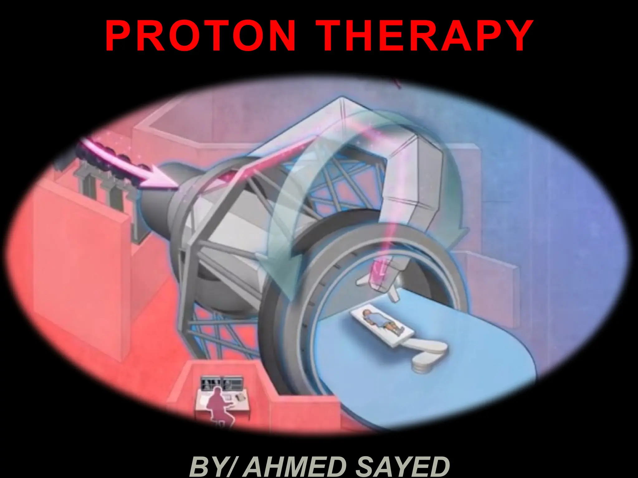 Medical physics lecture (Proton therapy).pptx