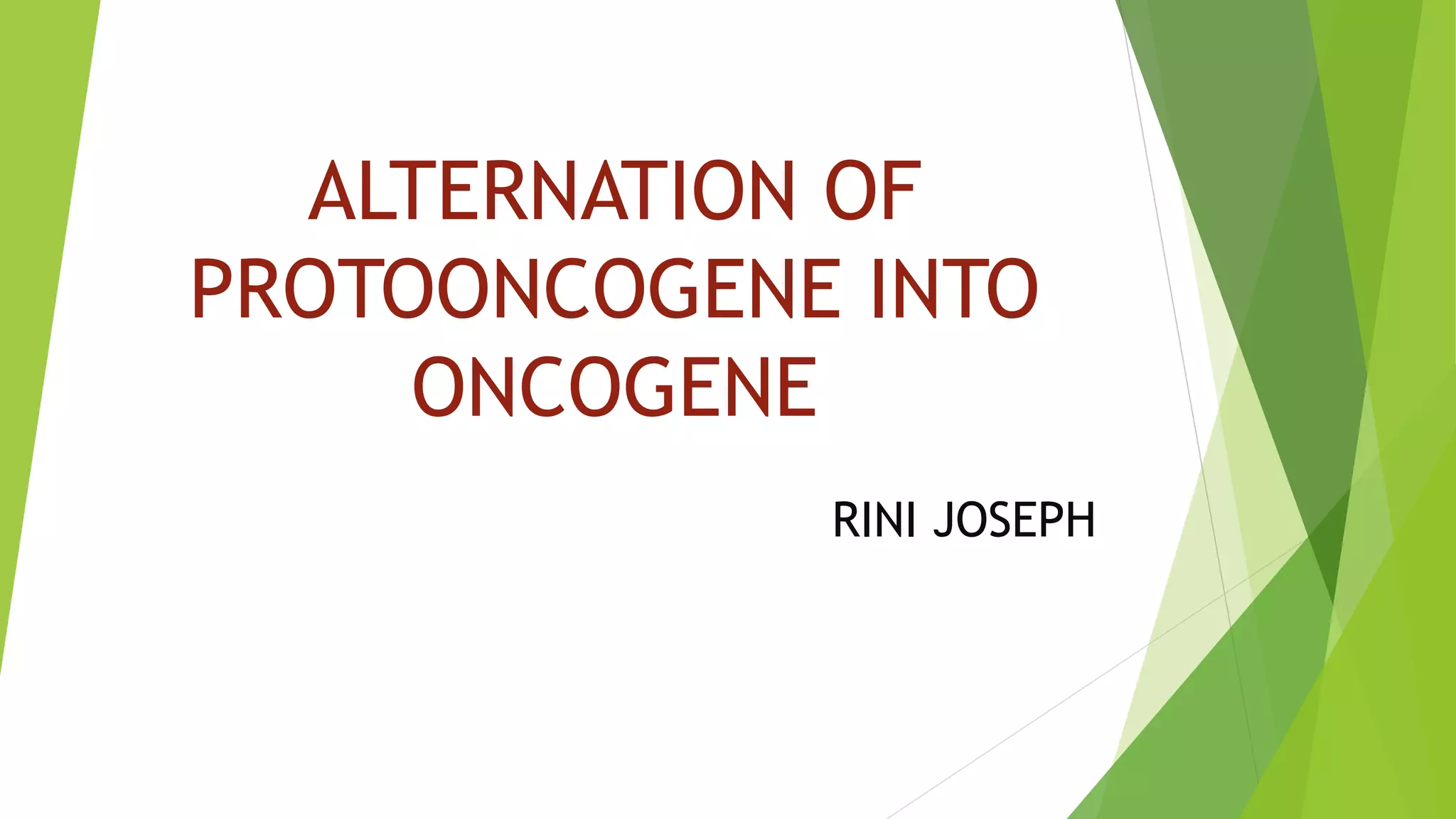 Proto Oncogene To Onco Gene Cell Signaling Pptx