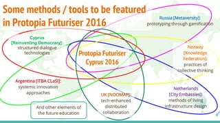 Protopia Futuriser Cyprus 2016 | PPTX | Education industry | Industries