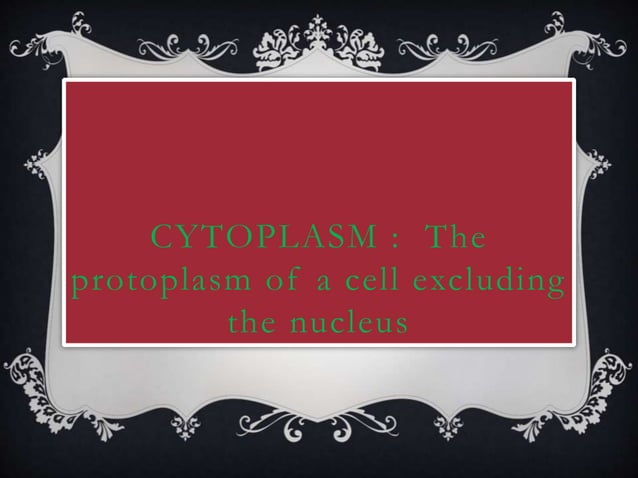 physical properties of Protoplasm | PPTX