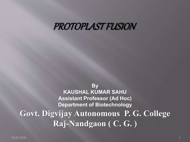 Protoplast isolation and fusion | PPTX