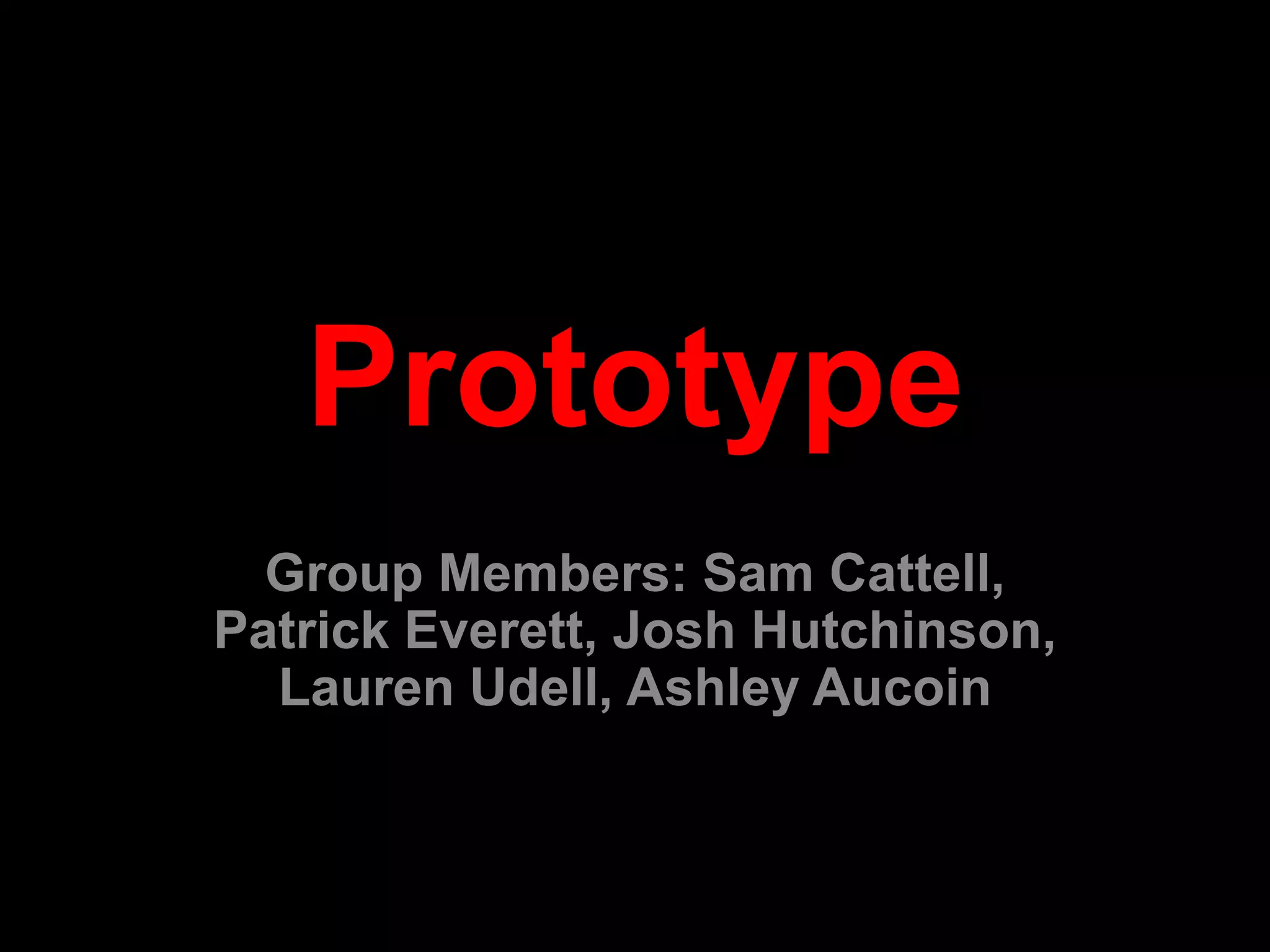 Prototype Presentation | PPT