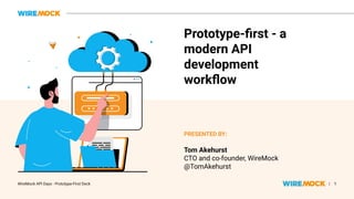 Apidays New York 2024 - Prototype-first - A modern API development ...