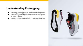 Prototype design and development1.pptx