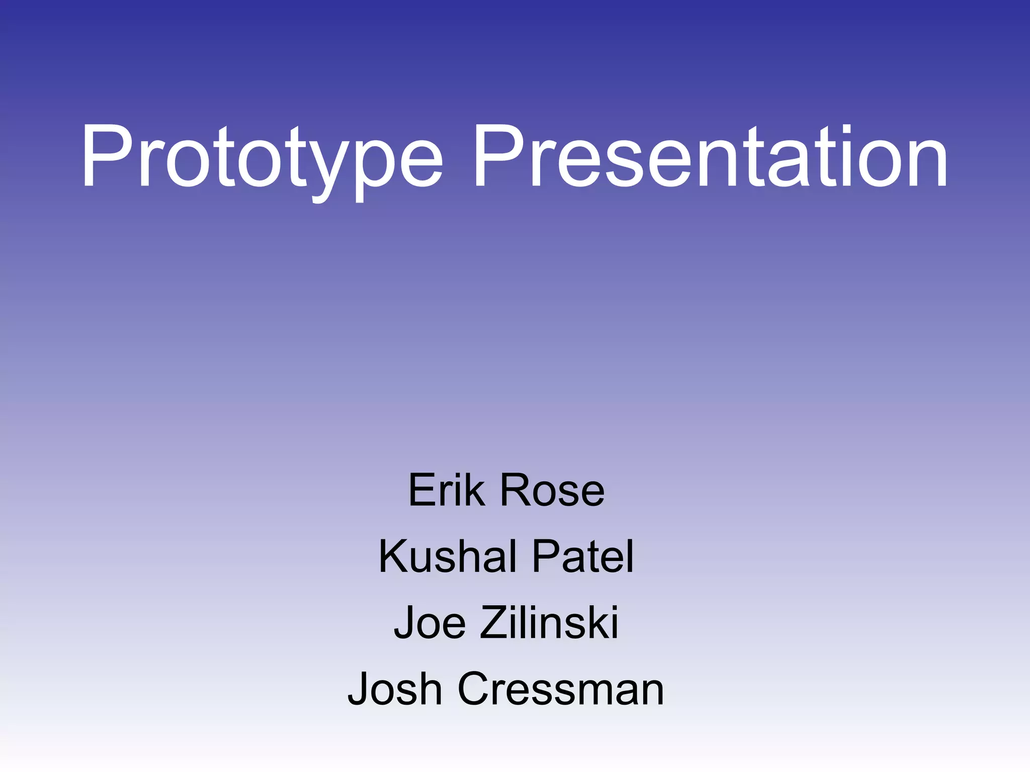Prototype presentation | PPT