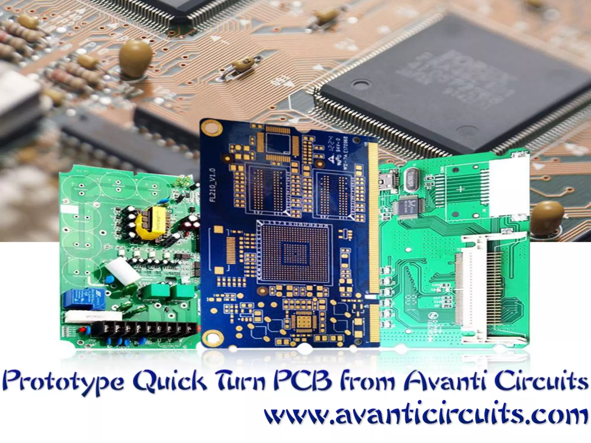 Prototype quick turn pcb from avanti circuits | PPT