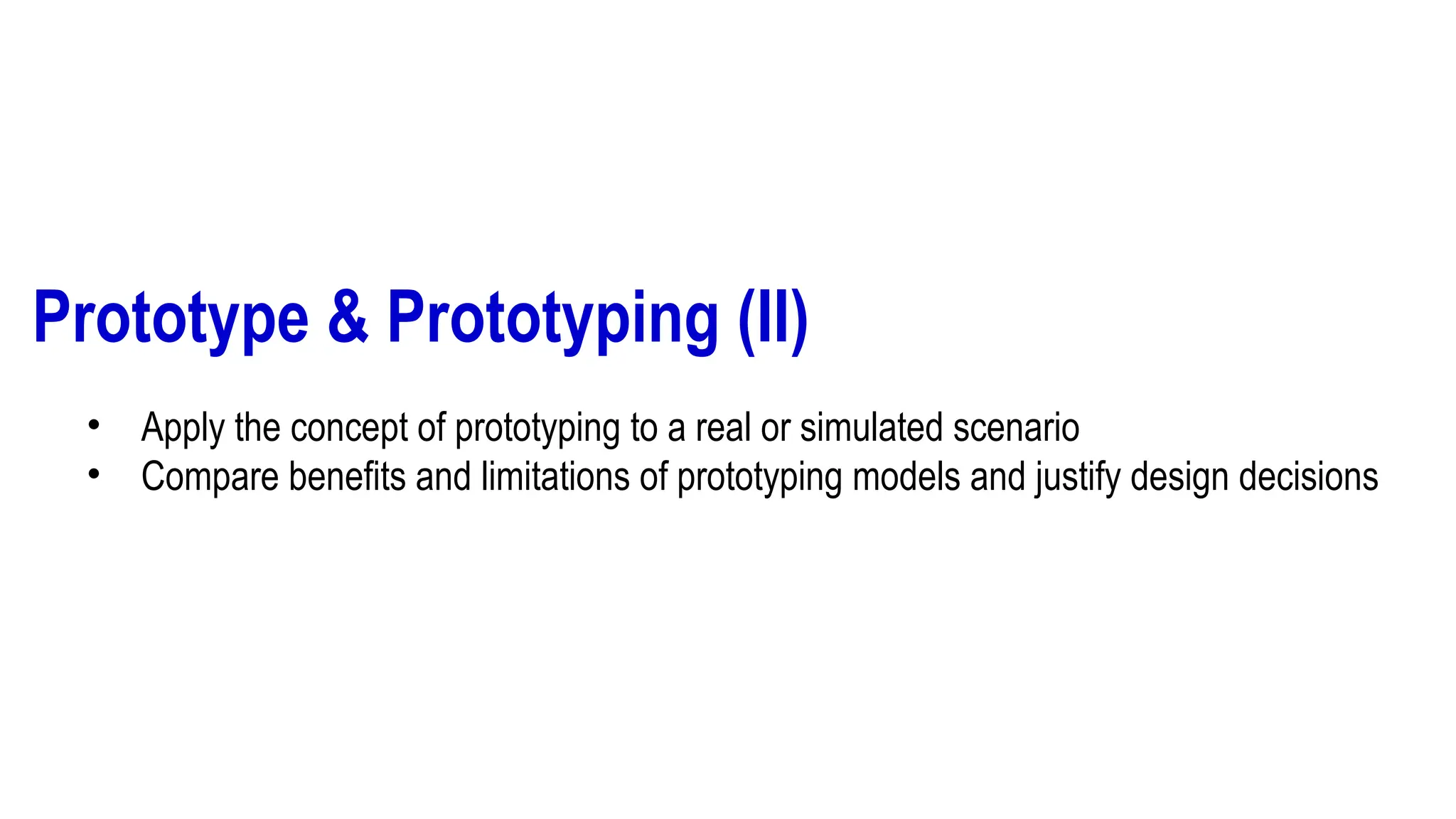 Prototyping (part II - advantages and disadvantages) | PPTX