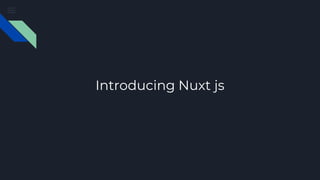 An Overview on Nuxt.js