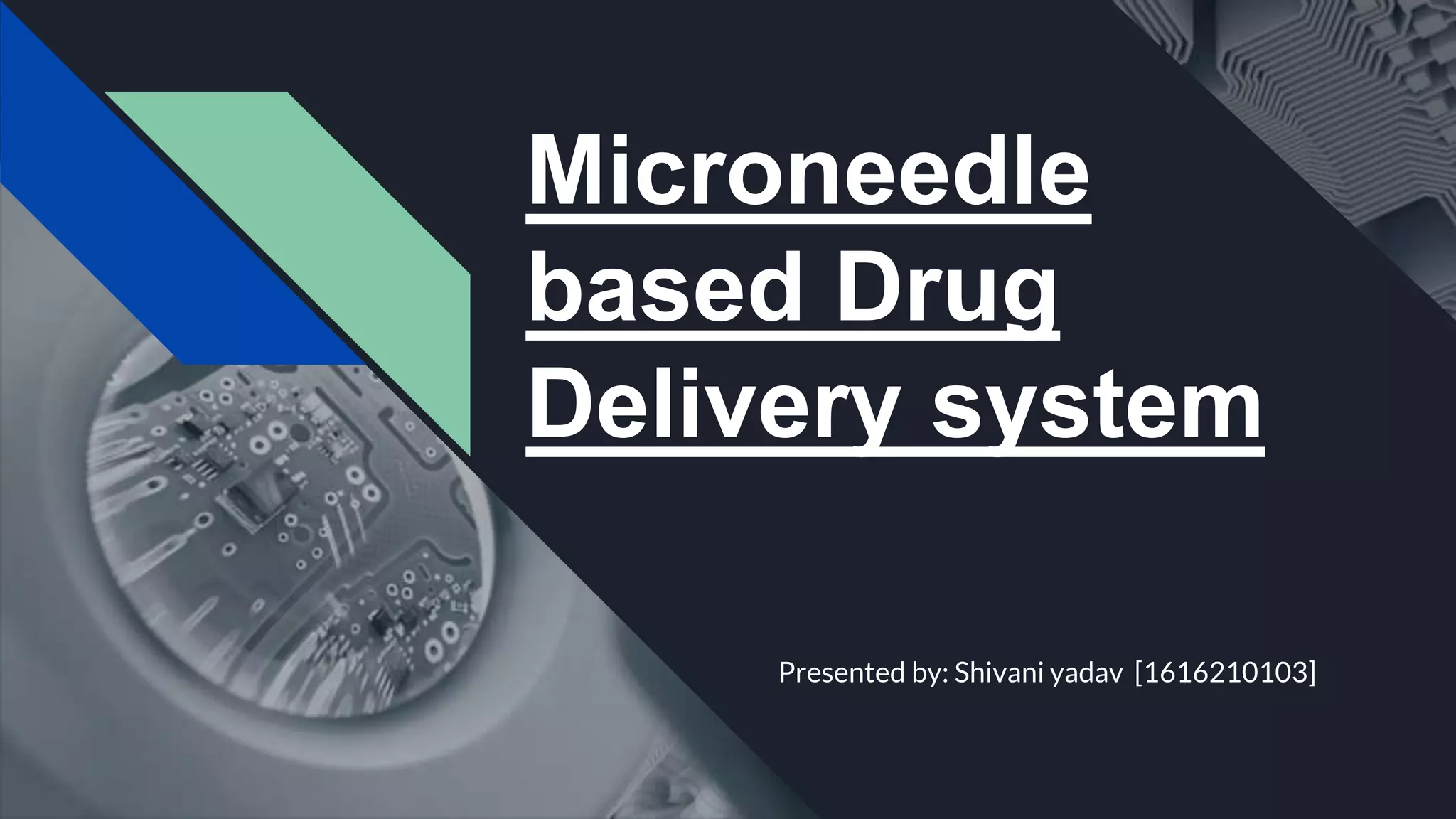 microneedle based drug delivery system | PPTX