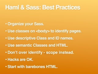 Prototyping With Haml & Sass | PPT