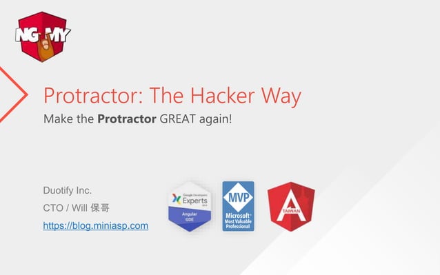 Protractor: The Hacker way (NG-MY 2019) | PPT