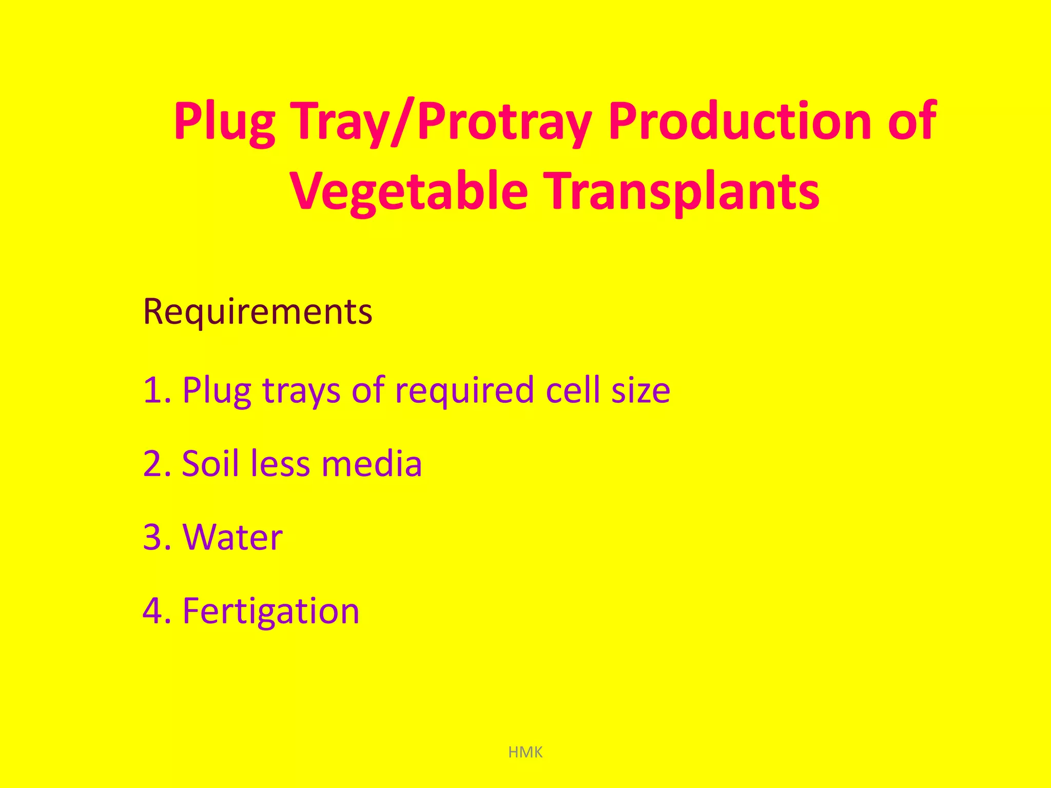 Pro-tray Seedling Production & Grow Bag Cultivation | PPTX