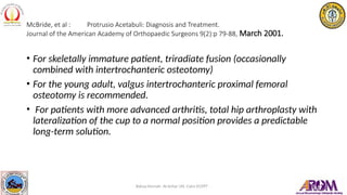 Protrusio Acetabuli -Acetabular protrusion - Otto pelvisi.pptx