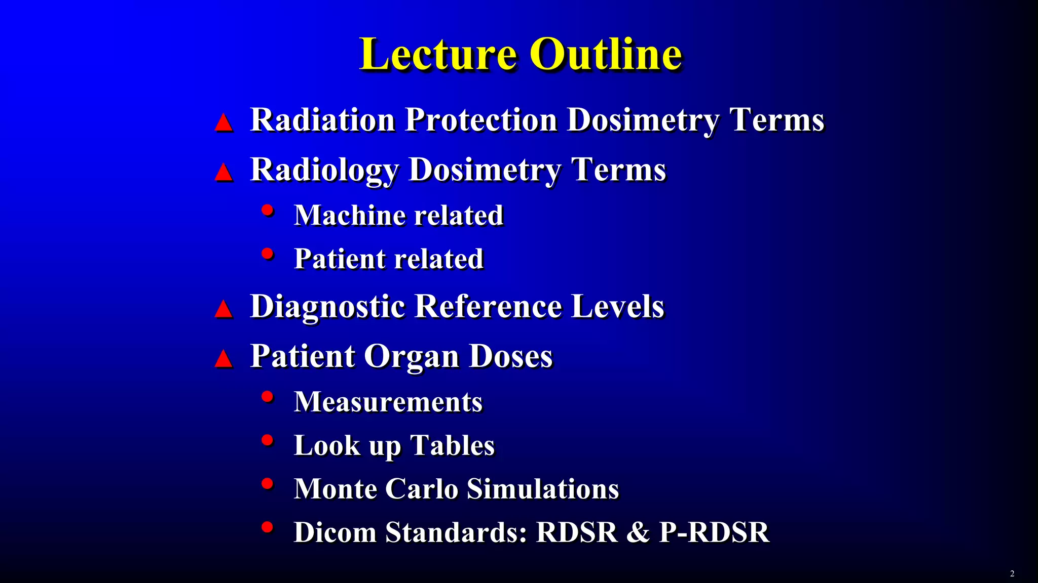 Improving Patient Radiation Protection or Evaluating Risks in Medical ...