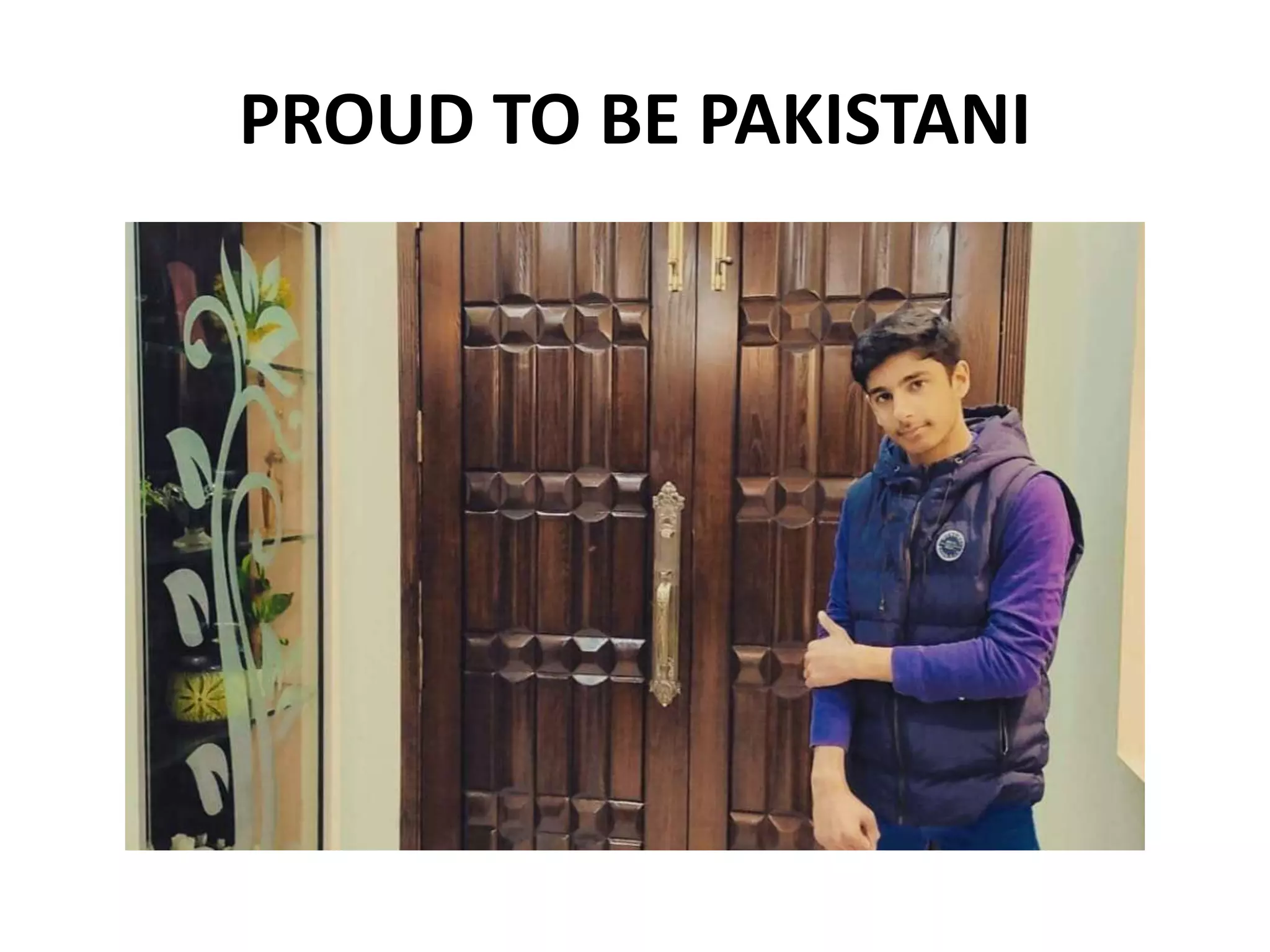 Proud to be pakistani | PPTX