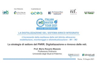 La strategia di settore del PNRR. Digitalizzazione e rinnovo delle reti ...