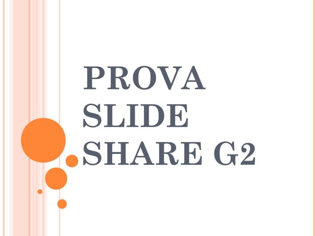 Prova slide share g2 | PPT