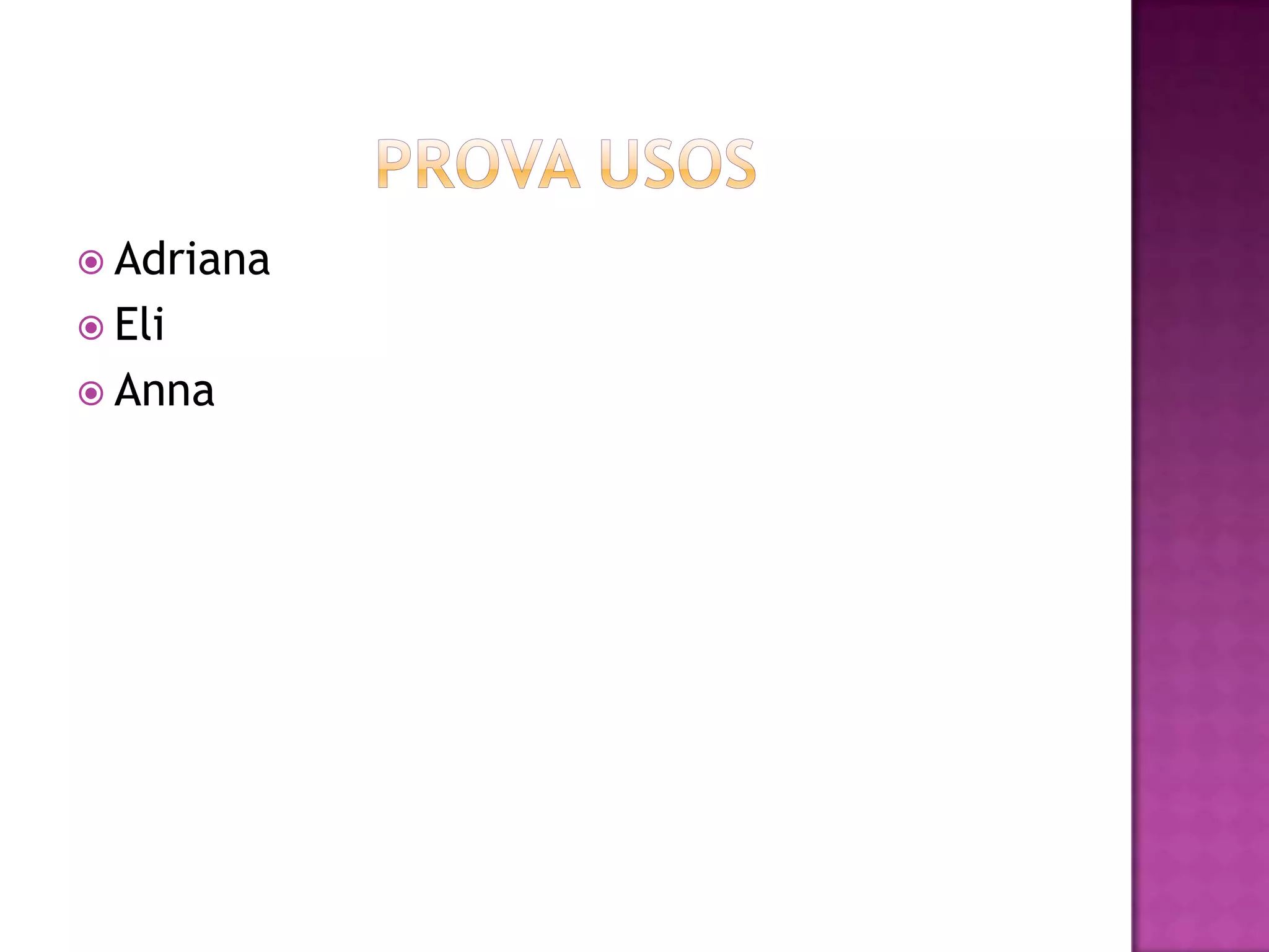 Prova usos | PPT