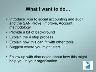 Prove, improve, account introduction to social accounting - Anne ...