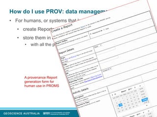 Provenance and social science data Nicholas Car - Intro to PROV | PPTX