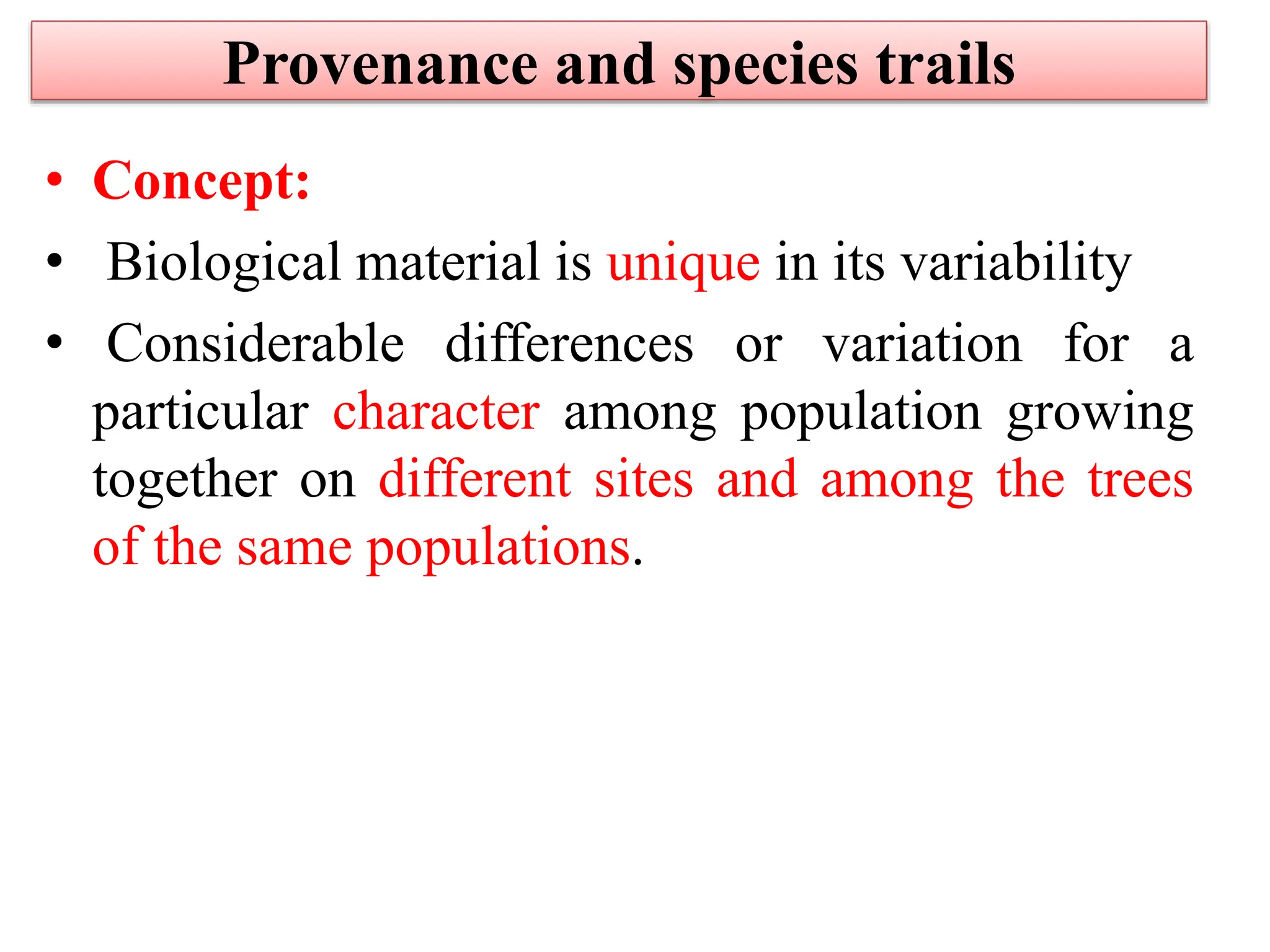Provenance and Species Trials in Forest Tree Improvement.pptx