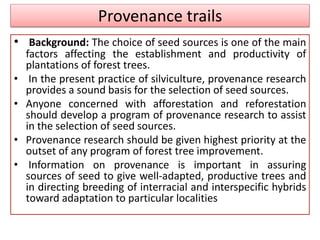 Provenance and Species Trials in Forest Tree Improvement.pptx