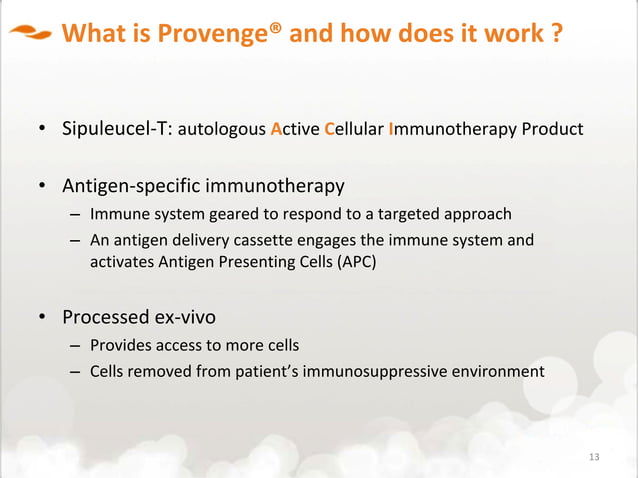 Provenge (sipuleucel t) | PPT | Cancer | Diseases and Conditions