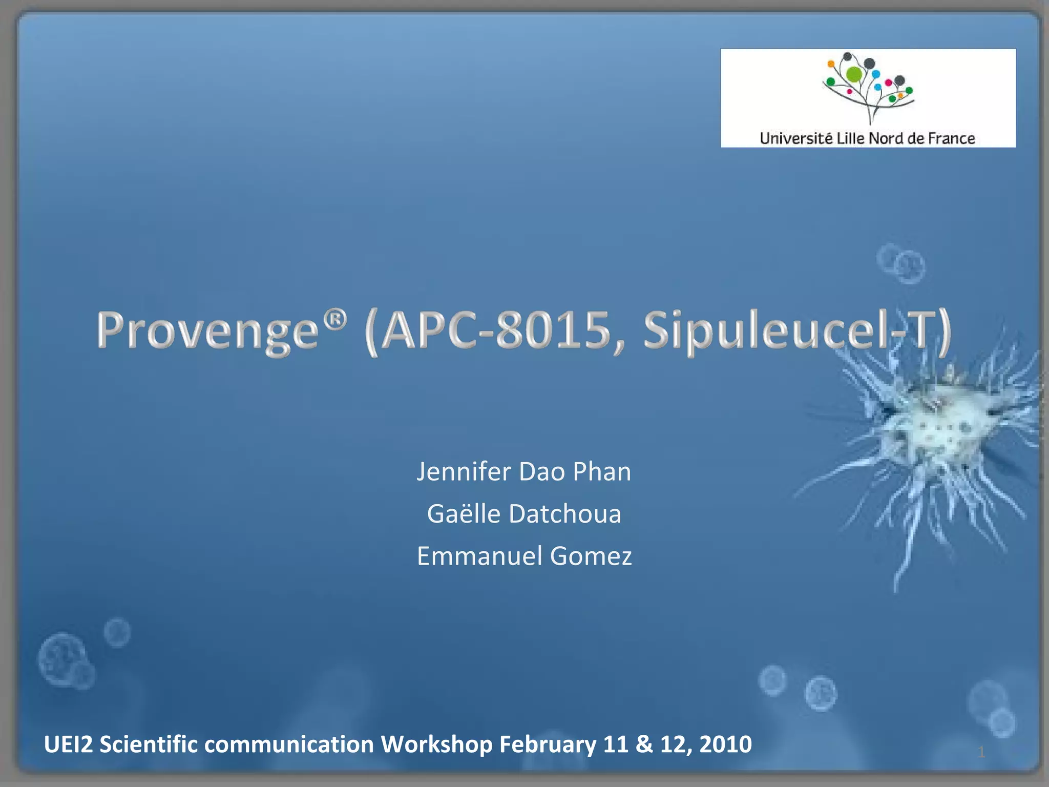Provenge (Sipuleucel T) | PPT