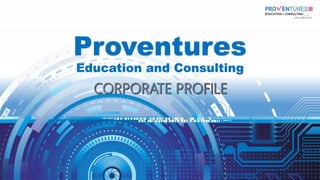 Proventures corporate profile v2.1 | PDF | Management Consulting Industry | Industries