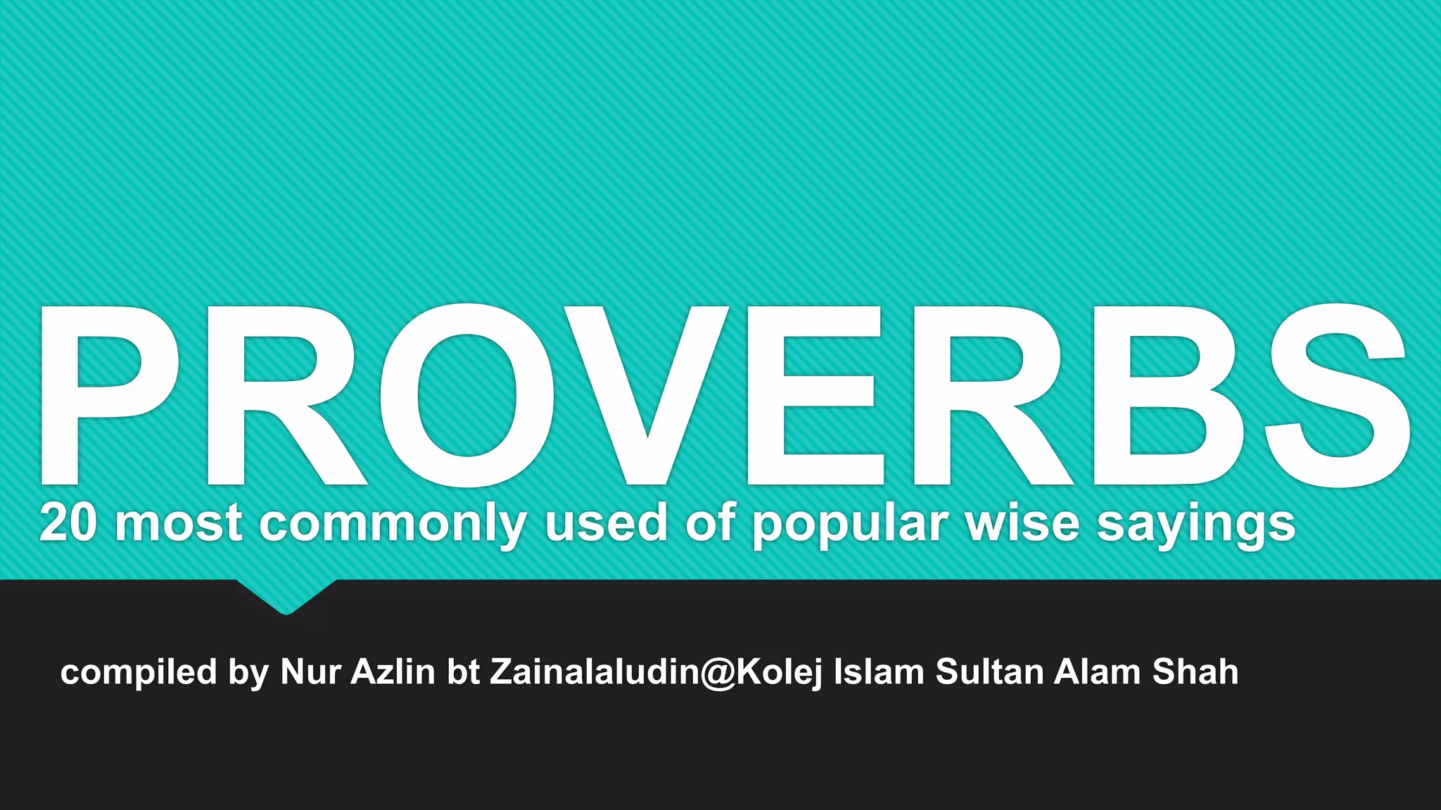 20 Most Commonly Used Proverbs | PPT
