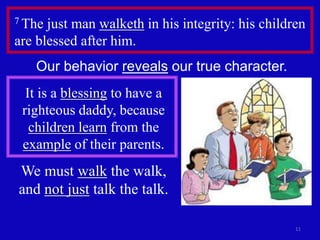 Proverbs 20a walking the walk | PPT