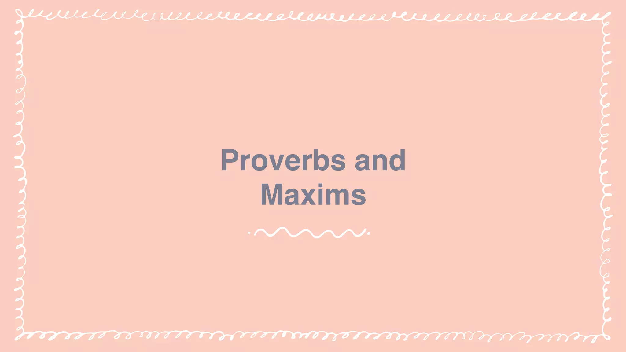 Proverbs and maxims | PDF