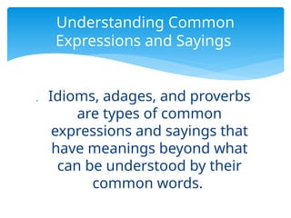 proverb vs idiom.ppt differences and similarities | PPT