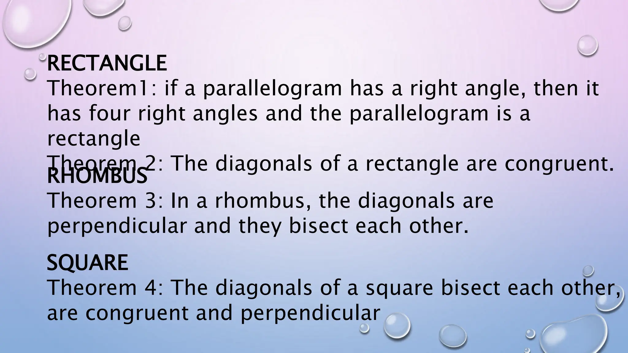 Proves theorems on the different kinds of parallelogram.pptx